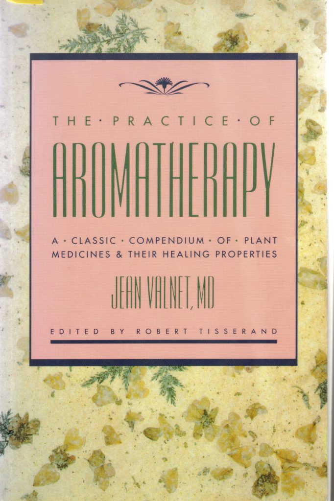 This aromatherapy book by Jean Valnet, MD, has a humorous but painful ...